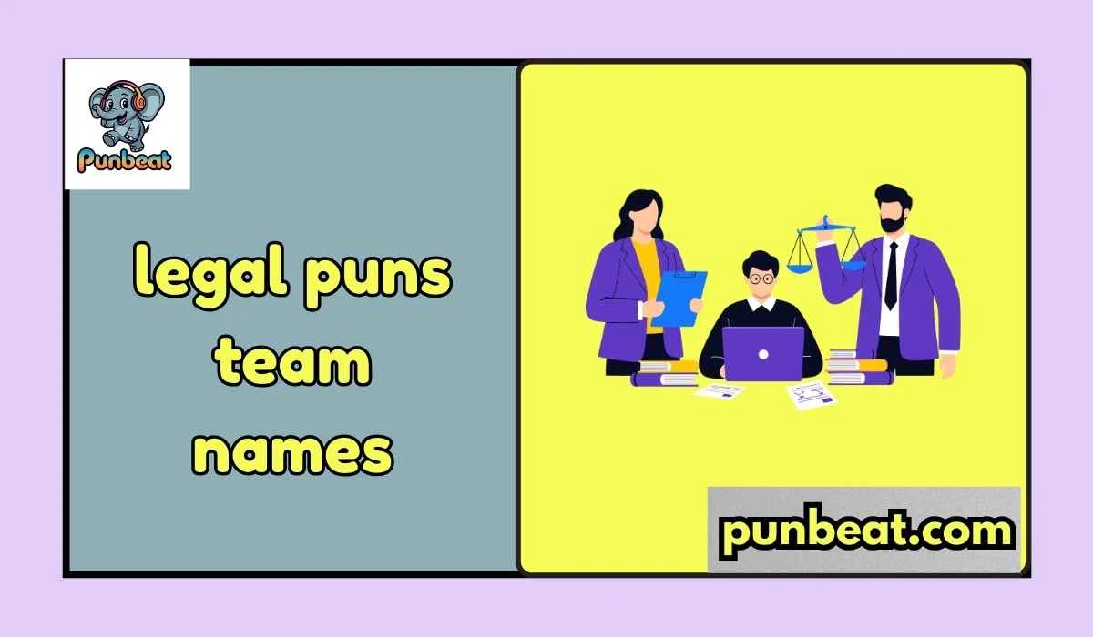 199+s Legal Puns Team Names That Win Every Case ⚖️😂2026