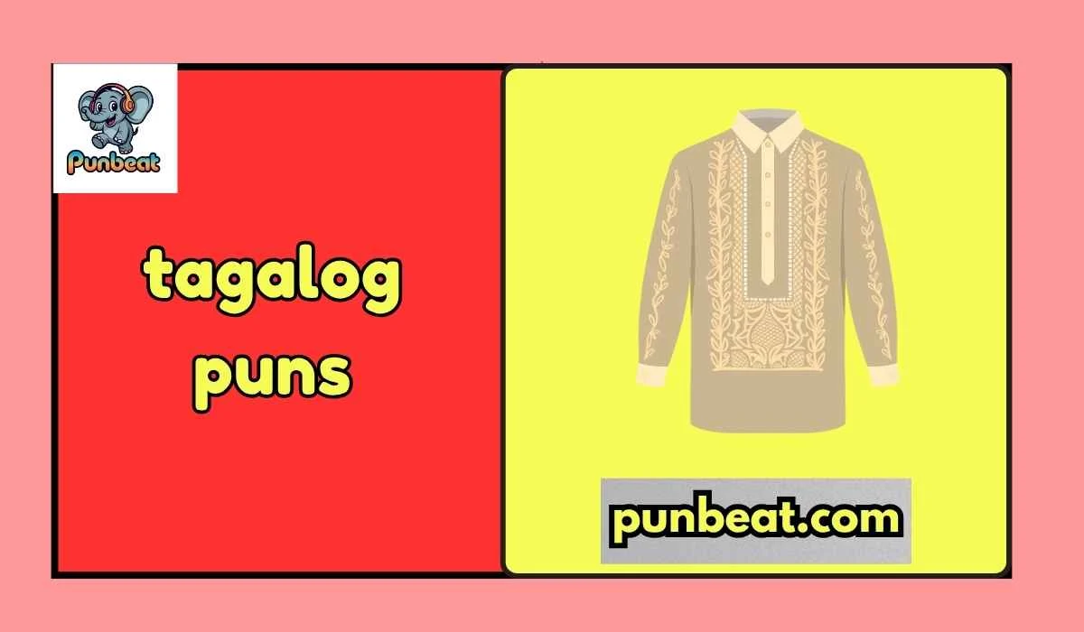 380+ Tagalog Puns That Will Make You Say Ay, Ang Funny 2026
